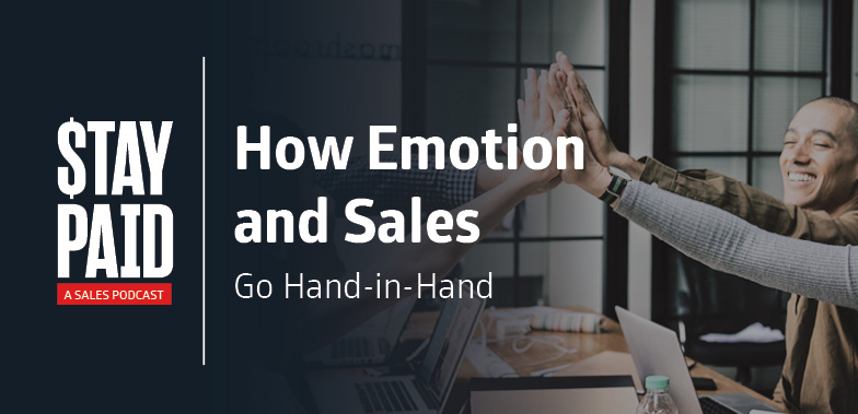 Ep. 25: How Emotion and Sales Go Hand-in-Hand | ReminderMedia