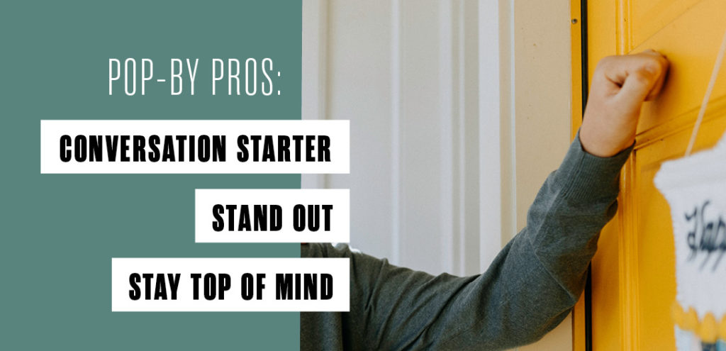 Pop-Bys for Realtors®: Ideas, Free Gifts, & Tracking to Use Year-Round ...