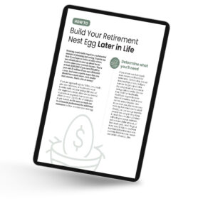 Build Your Retirement Nest Egg Later in Life | ReminderMedia